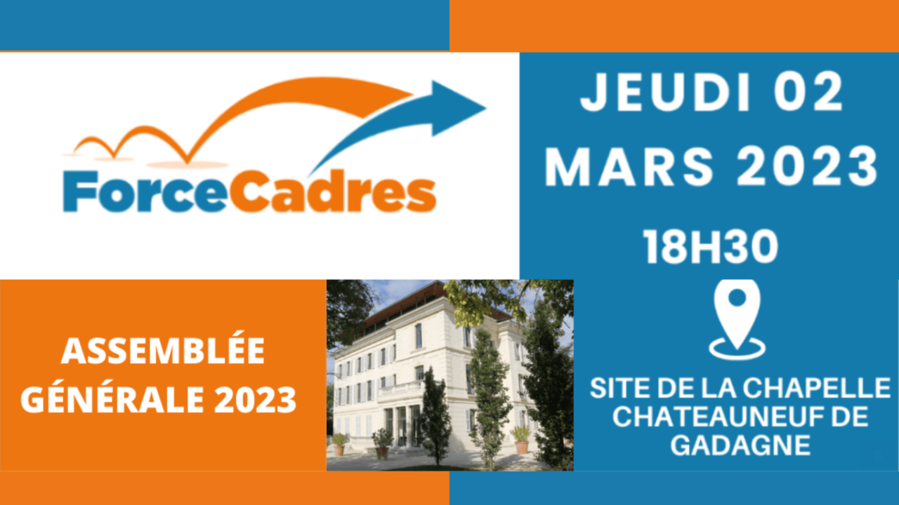 PROCHAINE AGO DE FORCE CADRES : 2 mars 2023 | Force Cadres